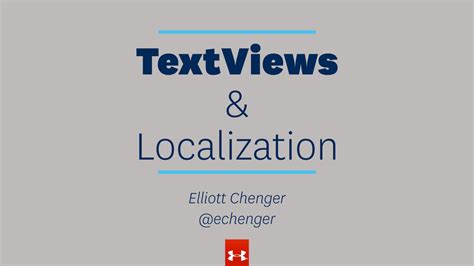 Textviews And Localization Speaker Deck