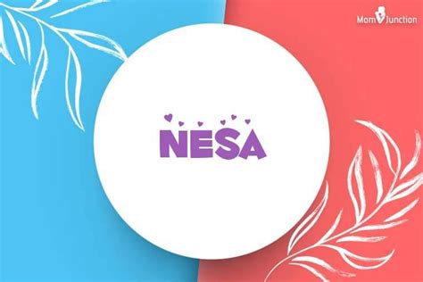 Explore Nesa Meaning Origin And Popularity