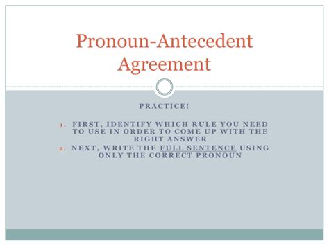 Pronoun Antecedent Agreement