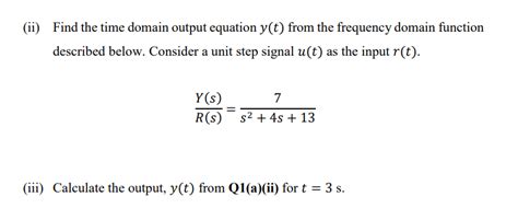 Solved Ii Find The Time Domain Output Equation Y T From Chegg