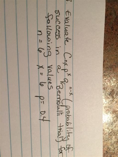 Solved Evaluate The Cnxp Xq N X Probability Of Success In A Chegg Com