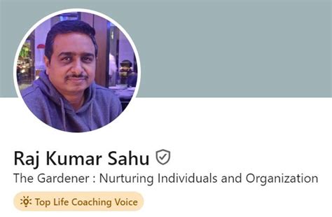 Raj Kumar Sahu On Linkedin Lifecoaching Linkedintopvoice Gratitude