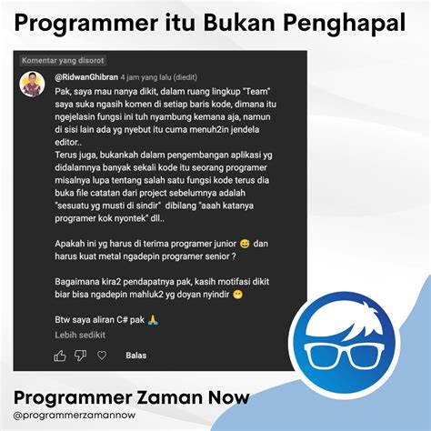 Programmer Zaman Now On Linkedin Programmer Itu Bukan Penghapal Kita