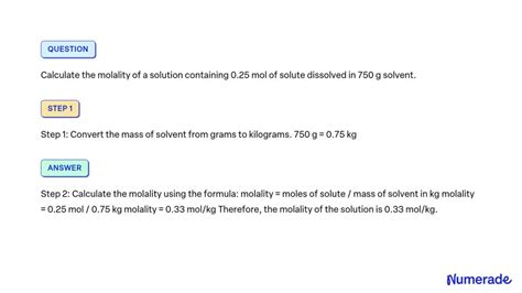 SOLVED Calculate The Molality Of A Solution Containing 0 25 Mol Of Solute Dissolved In 750 G