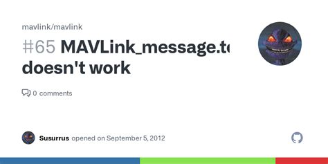 Mavlinkmessagetojson Doesnt Work · Issue 65 · Mavlinkmavlink · Github