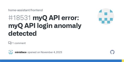 Myq Api Error Myq Api Login Anomaly Detected · Issue 18531 · Home