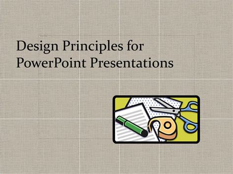 PPT Design Principles For PowerPoint Presentations PowerPoint Presentation ID