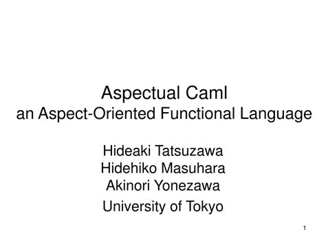 Ppt Aspectual Caml An Aspect Oriented Functional Language Powerpoint