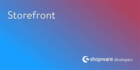 Storefront Shopware Documentation