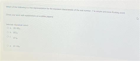Solved Which Of The Following Is A Hex Representation For