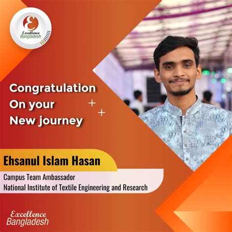 Ehsanul Islam Hasan On Linkedin New Journey With Excellence Bangladesh As A Campus Ambassador