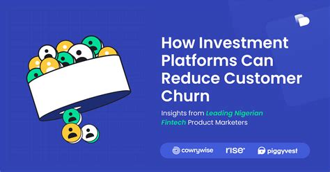 How Investment Platforms Can Reduce Customer Churn Insights From Leading Nigerian Fintech