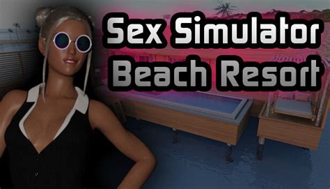Sex Simulator Beach Resort