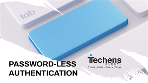 How Passwordless Authentication Is Revolutionizing The It Industry