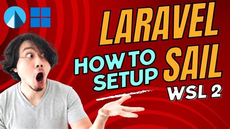 🚀 How To Set Up Laravel Sail On Wsl 2 🌟 Youtube