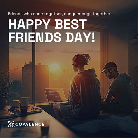 Covalence On Linkedin Bestfriendsday Codingcommunity Codingbuddies