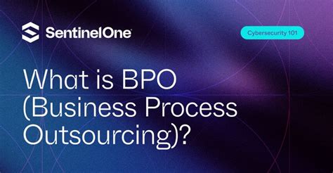 What Is Business Process Outsourcing Bpo