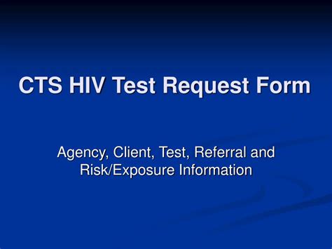 Ppt Cts Hiv Test Request Forms Training Powerpoint Presentation Free