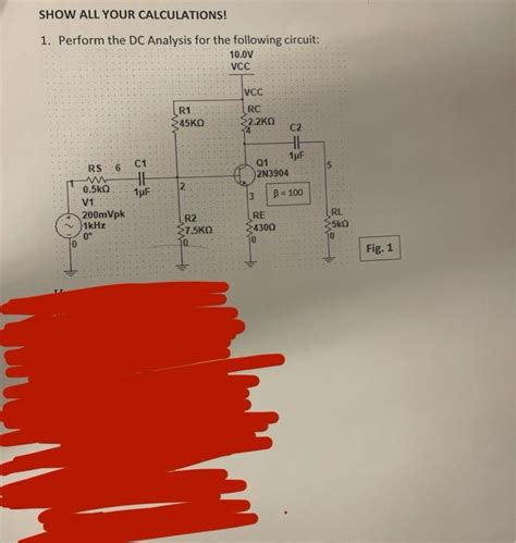 Solved SHOW ALL YOUR CALCULATIONS Perform The DC Chegg