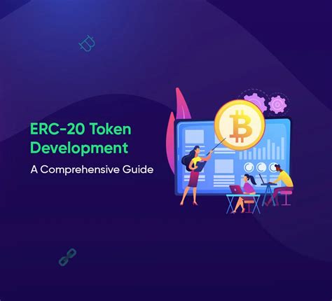 Erc 20 Token Development Our Comprehensive Guide