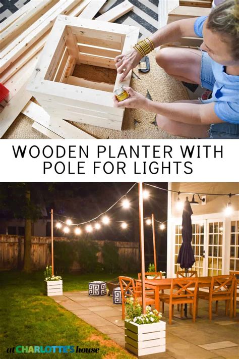 DIY Planter With Pole For String Lights At Charlotte S House