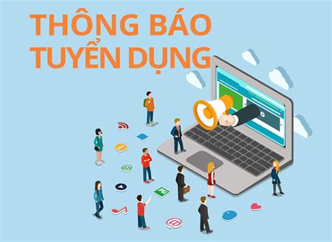 Giải pháp viết mẫu thông báo tuyển dụng nhân sự hấp dẫn thu hút ứng viên