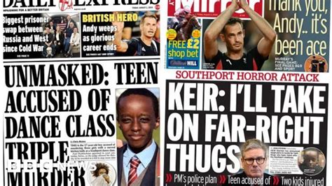 Newspaper Headlines Southport Suspect Unmasked Bbc News