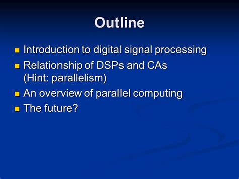 Digital Signal Processing Cellular Automata And Parallelism Karl