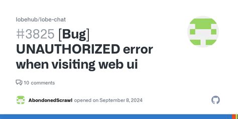 Bug Unauthorized Error When Visiting Web Ui · Issue 3825 · Lobehub