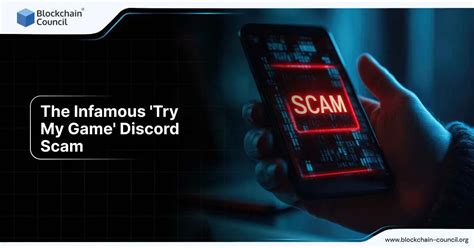 The Infamous “try My Game” Discord Scam Blockchain Council