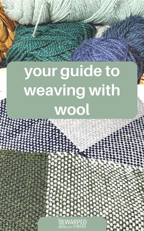 Weaving With Wool Material Spotlight Artofit