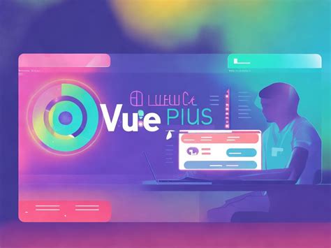 Vue3与element Plus集成实战指南 Configsitename Vue3与element Plus集成实战指南 Configsitename