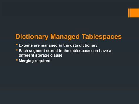 Tablespaces And Datafiles In Database Administration PPT