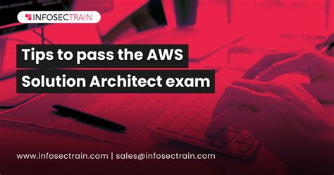 Tips To Pass The Aws Solution Architect Exam