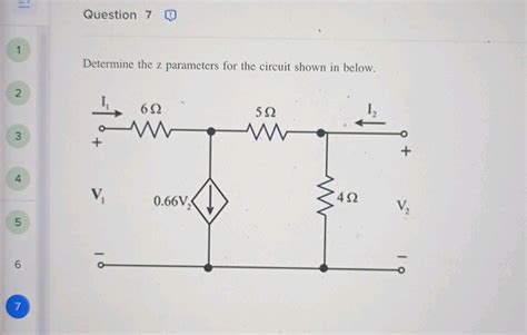 Question 7 1 Determine The Z Parameters For StudyX