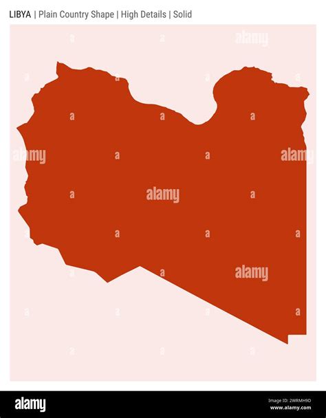 Libya Plain Country Map High Details Solid Style Shape Of Libya
