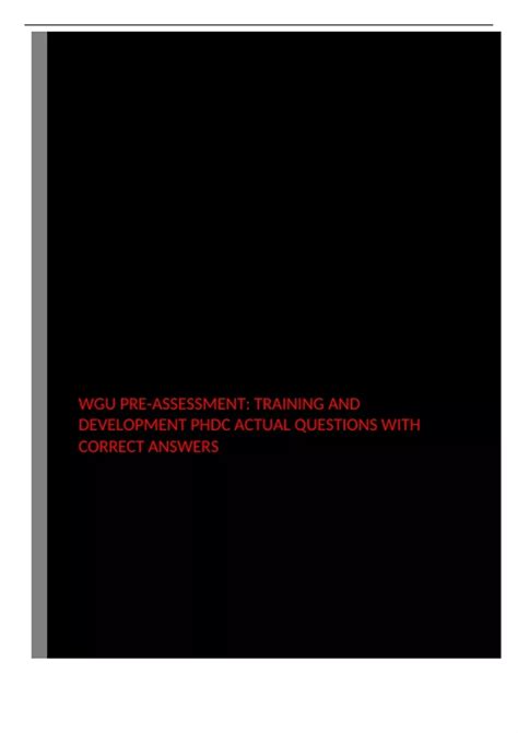 Wgu Pre Assessment Training And Development Phdc Actual Questions With Correct Answers Wgu