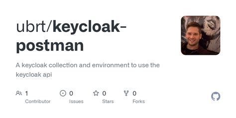 Github Ubrt Keycloak Postman A Keycloak Collection And Environment To Use The Keycloak Api