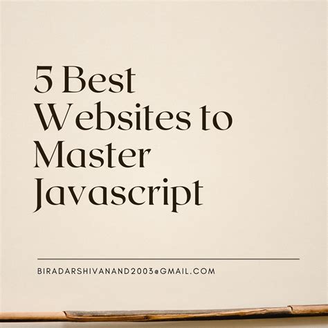 Unlock Your Javascript Potential With These Top 5 Websites Shivanand Biradar