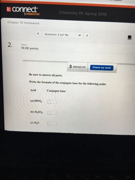 Solved Write The Formula Of The Conjugate Base For The