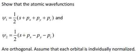 Solved Show that the atomic wavefunctions ψ1 21 s px py pz Chegg com
