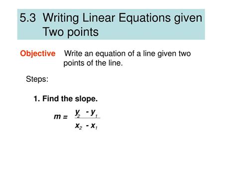 Find Equation Of Line Given Two Points And Slope Tessshebaylo