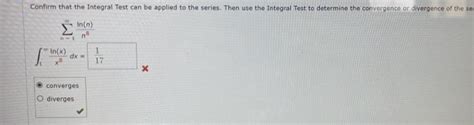 Confirm That The Integral Test Can Be Applied To The
