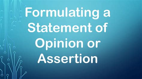 English 10 Formulating Opinion And Assertion Pptx