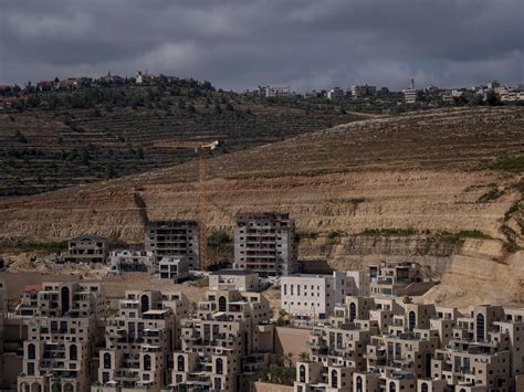 Israels Illegal West Bank Settlement Plans Face Global Condemnation