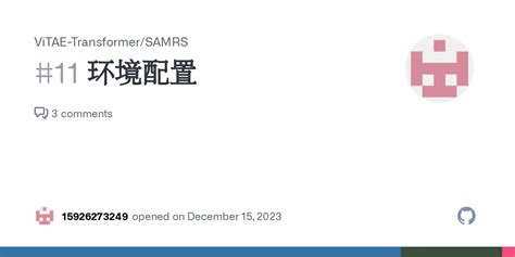环境配置 · Issue 11 · Vitae Transformersamrs · Github
