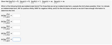 Solved Which Of The Following Limits Are Indeterminate