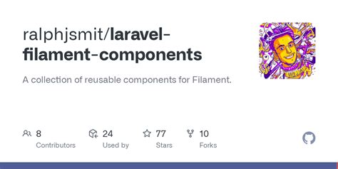 Github Ralphjsmitlaravel Filament Components A Collection Of Reusable Components For Filament