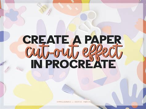 Create A Paper Cut Out Effect In Procreate Creative Fabrica