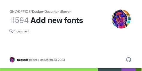add new fonts · issue 594 · onlyoffice docker documentserver · github